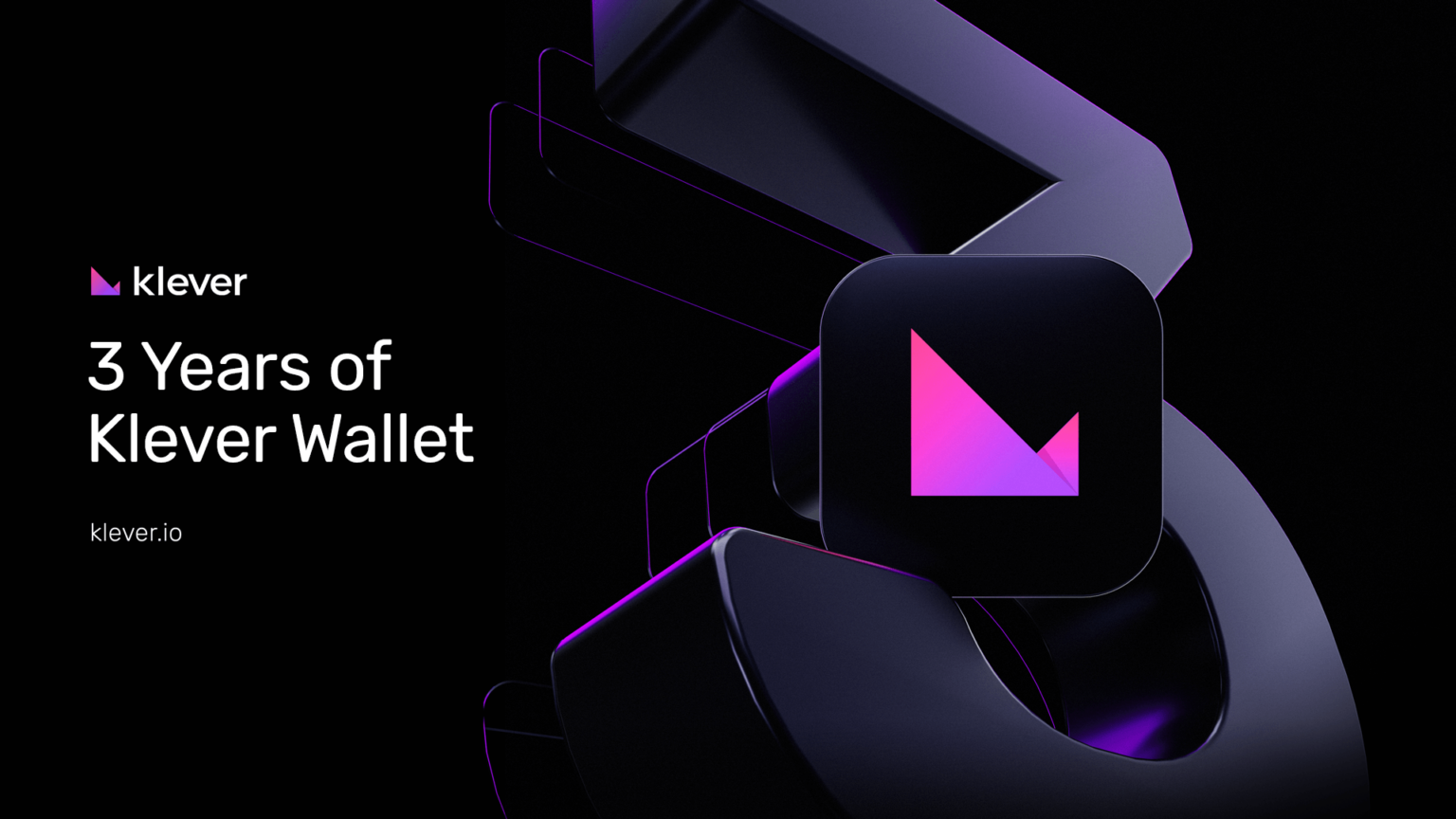 Klever Wallet: Marking 3 Years of Technological Leadership & Strategic ...